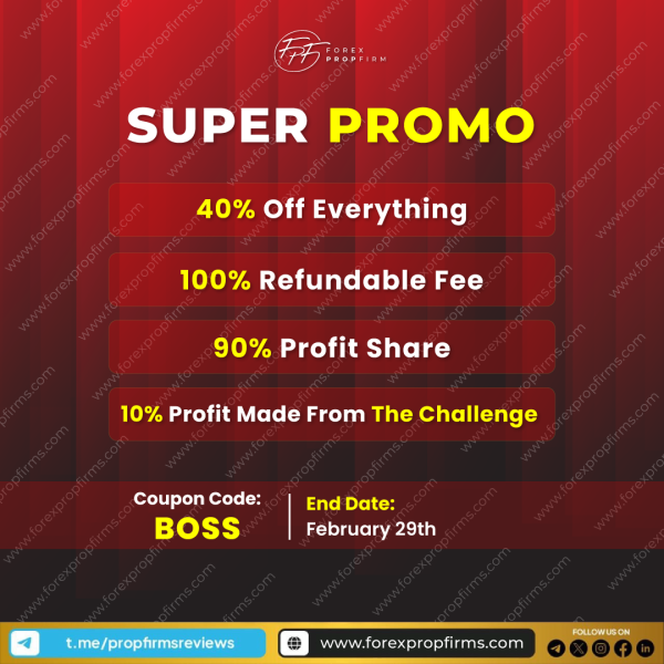 Forex PropFirm's Super Promo! - Forex Prop Firms