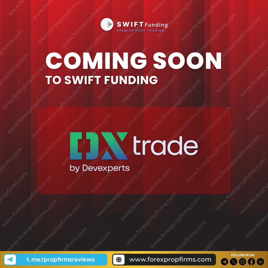 Exciting Developments Unveiling at Swift Funding! - Forex Prop Firms