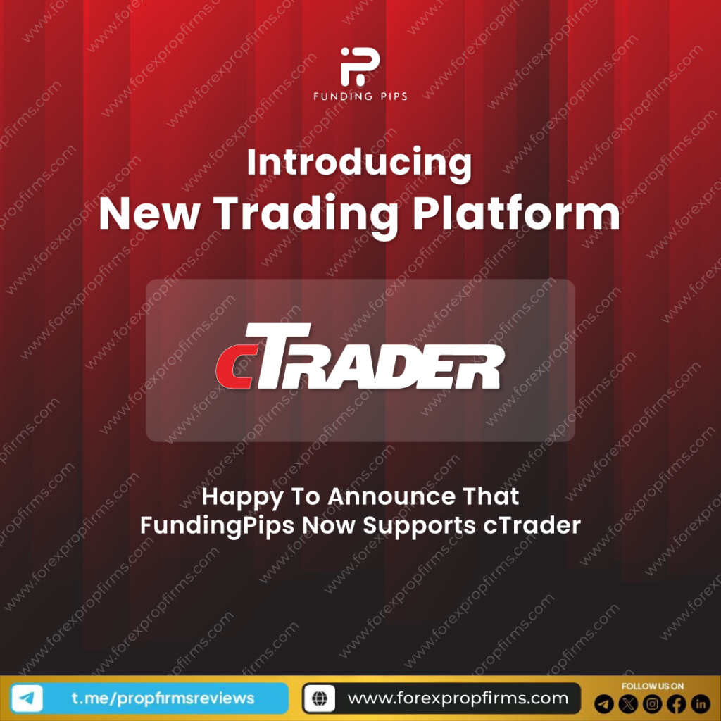 Funding Pips Unveils cTrader Integration! - Forex Prop Firms