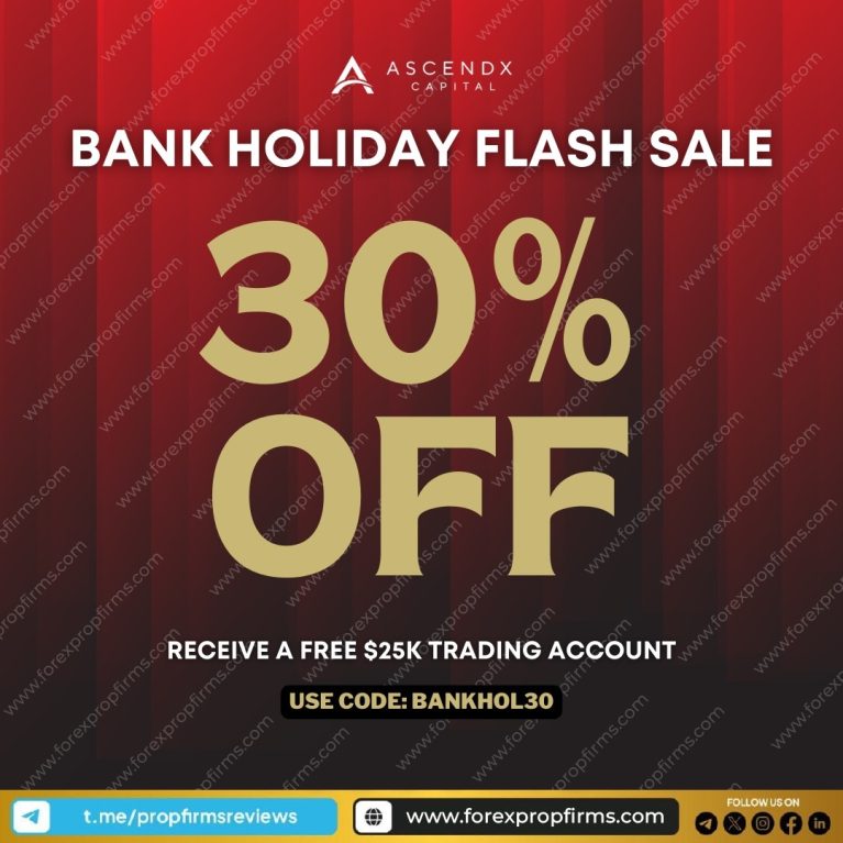 Ascendx Capital Flash Sale: 30% Off Evaluations! - Forex Prop Firms