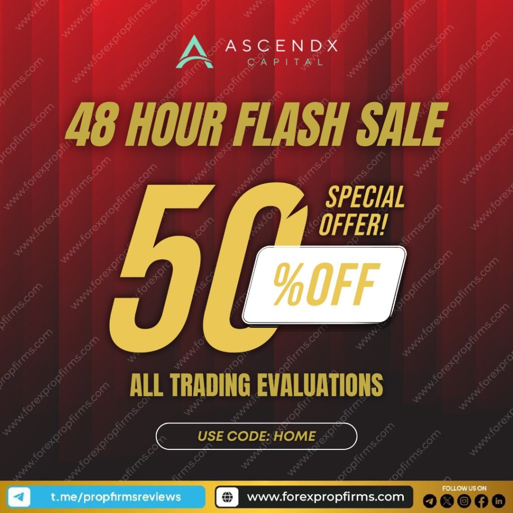 AscendX Capital 50% Off Trading Evaluations! - Forex Prop Firms